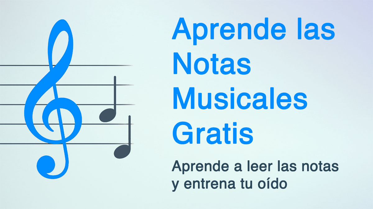 Aprende las Notas Musicales Gratis - Aprende a leer partituras sin ...